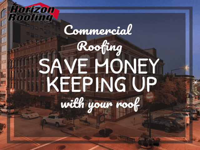 Commercial Roofing: Save Money Keeping Up With Your Roof – Roofing ...