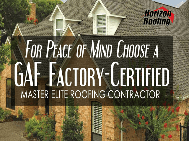 For Peace Of Mind Choose A GAF Factory-Certified Master Elite® Roofing ...